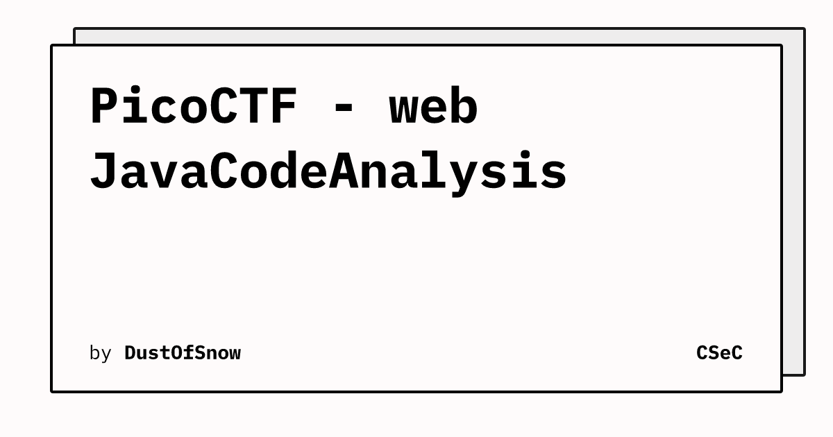 PicoCTF - web JavaCodeAnalysis | CSeC